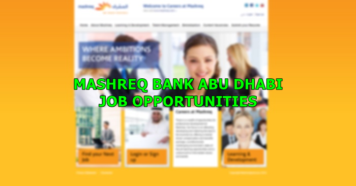 Mashreq Bank Abu Dhabi Job Openings 2026 July - Abu Dhabi OFW
